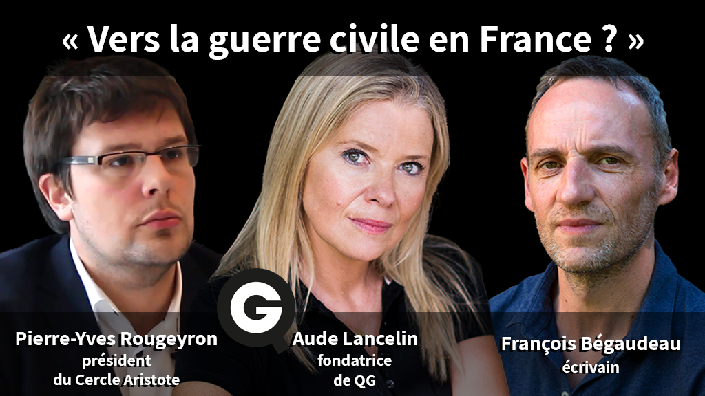 « Vers la guerre civile en France ? » avec François Bégaudeau et Pierre ...