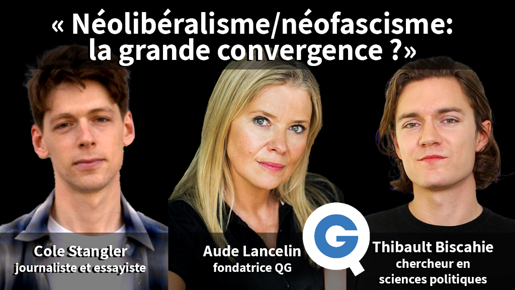 «Néolibéralisme/néofascisme: la grande convergence ?» avec Thibault ...